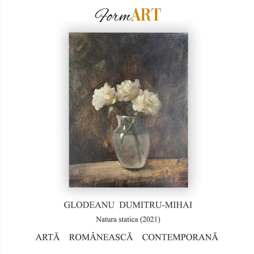 Glodeanu Dumitru-Mihai - Natura statică | Form ART Gallery